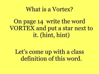 Tornado Watch Vs. Warning and Vortices | PPT