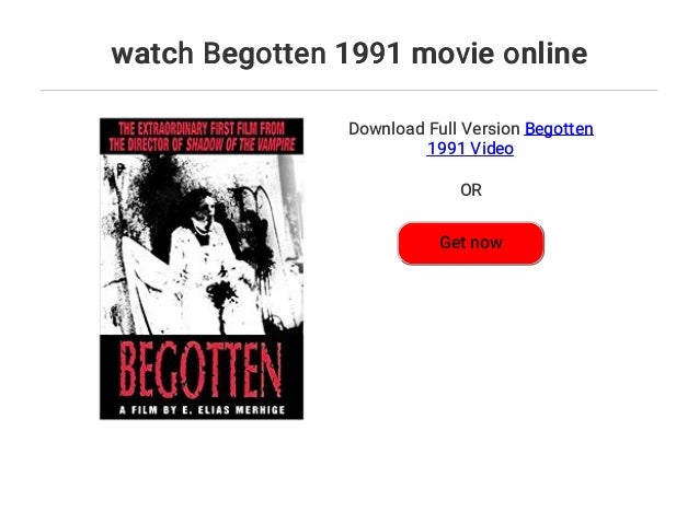 watch Begotten 1991 movie online