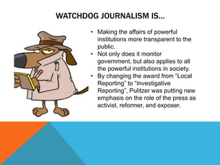 Watchdog journalism | PPTX