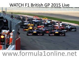 Watch f1 british gp 2015 live (2) | PPTX