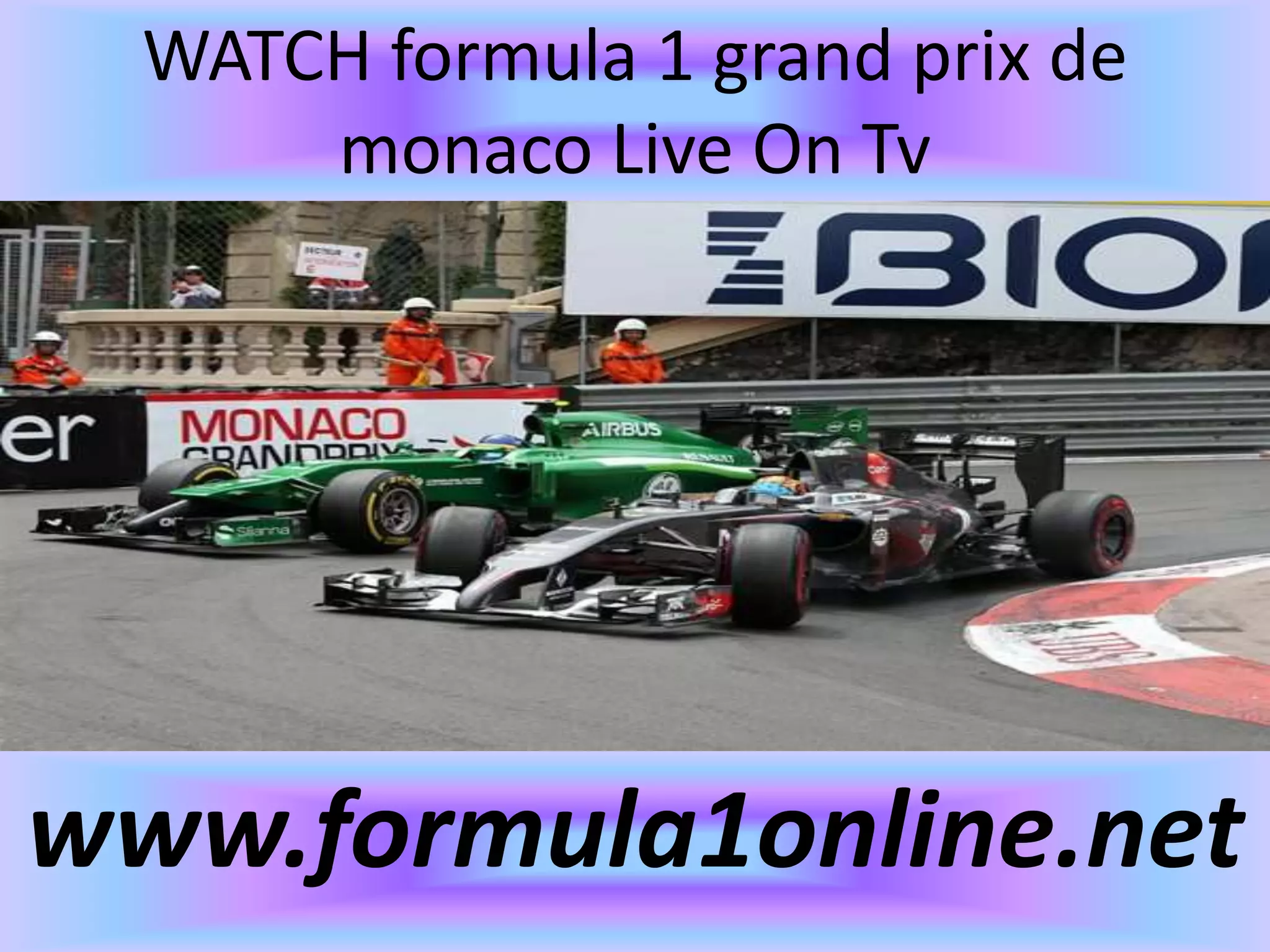 Watch f1 monaco racing | PPTX | Auto Racing | Sports