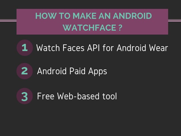 WatchfacePRO - How to make your own watchface | PPT
