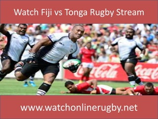 Watch fiji vs tonga live stream | PPTX