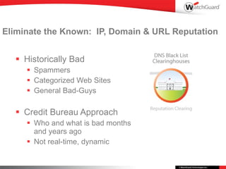 Watch guard reputation enabled defense | PPT | Email | Internet