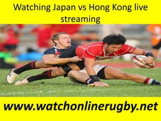 Watch japan vs hong kong live on webstream | PPT