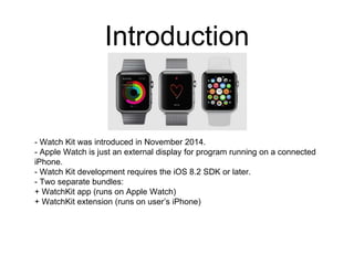 Apple Watch Kit trainning slide [team iOS - RikkeiSoft] | PPT