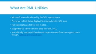 Watch Re-runs on your SQL Server with RML Utilities | PPTX