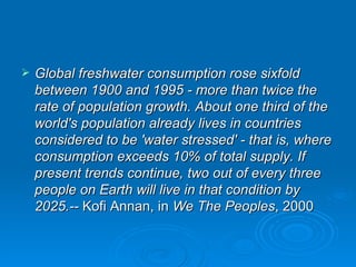 Water: Patterns of Production and Consumption | PPT