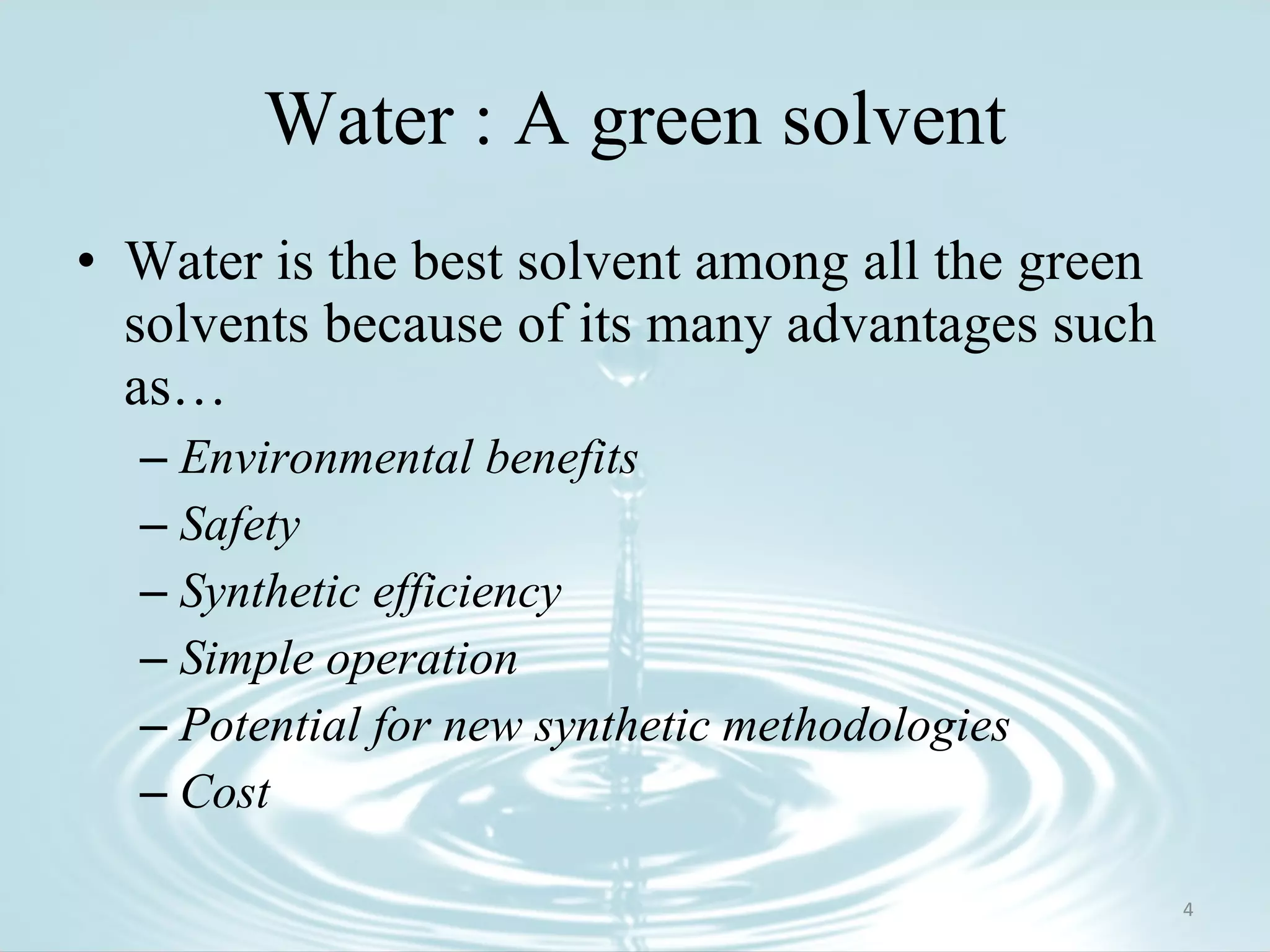 Water : A Green Solvent With A Difference | PPT