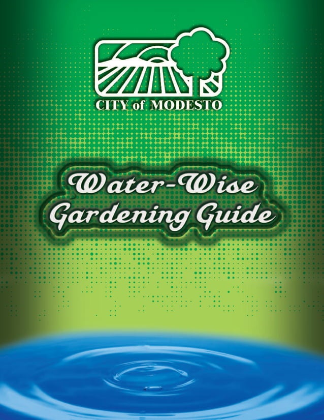 Waterwise Gardening Guide - Modesto, California | PPT