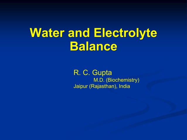 Water and electrolyte balance | PPTX | Chemistry | Science