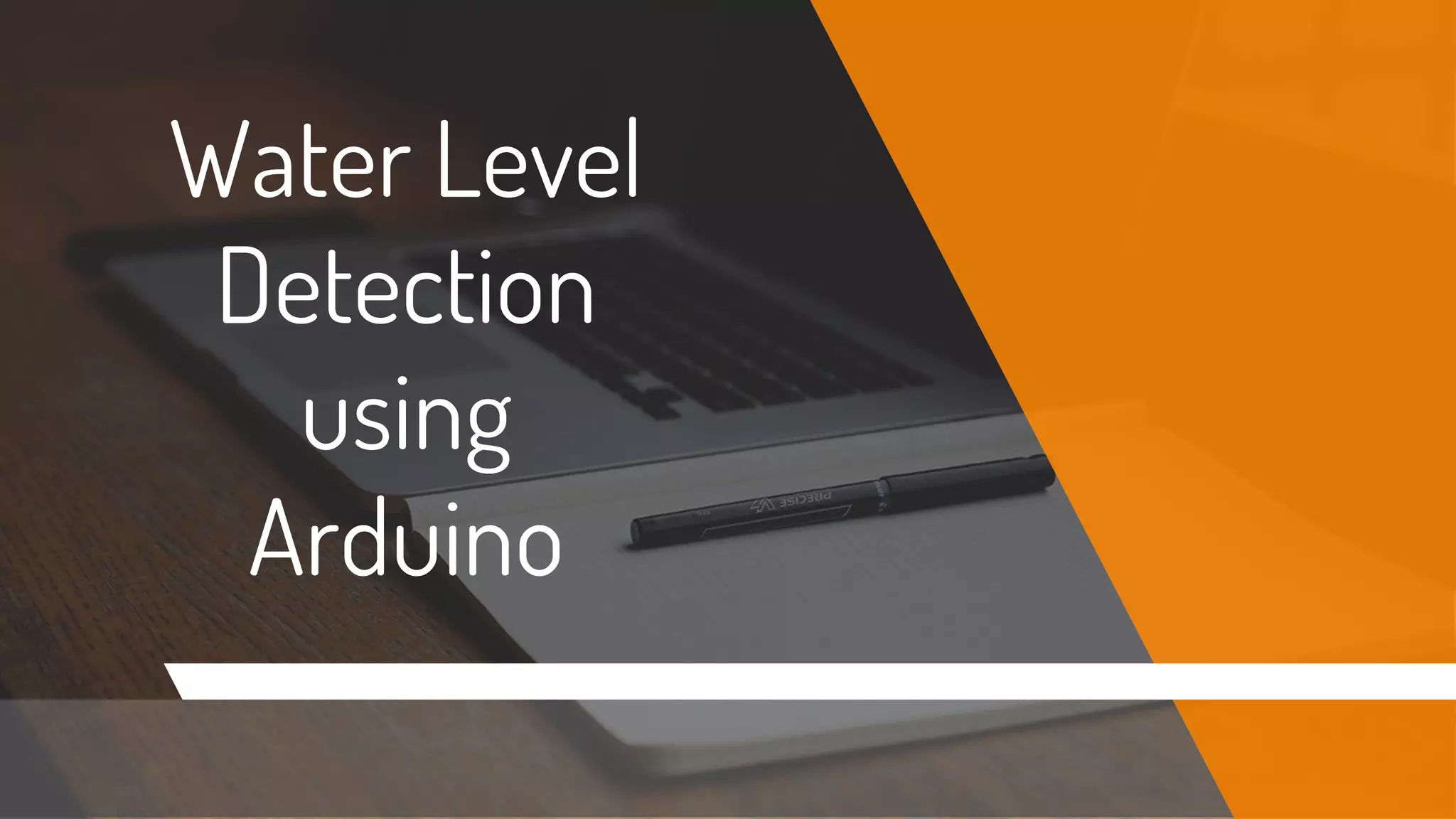Water Level Detection Pptx Technology And Computing