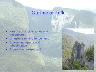 Water resources in karst and quarrying impacts (IWC5 Presentation) | PPT