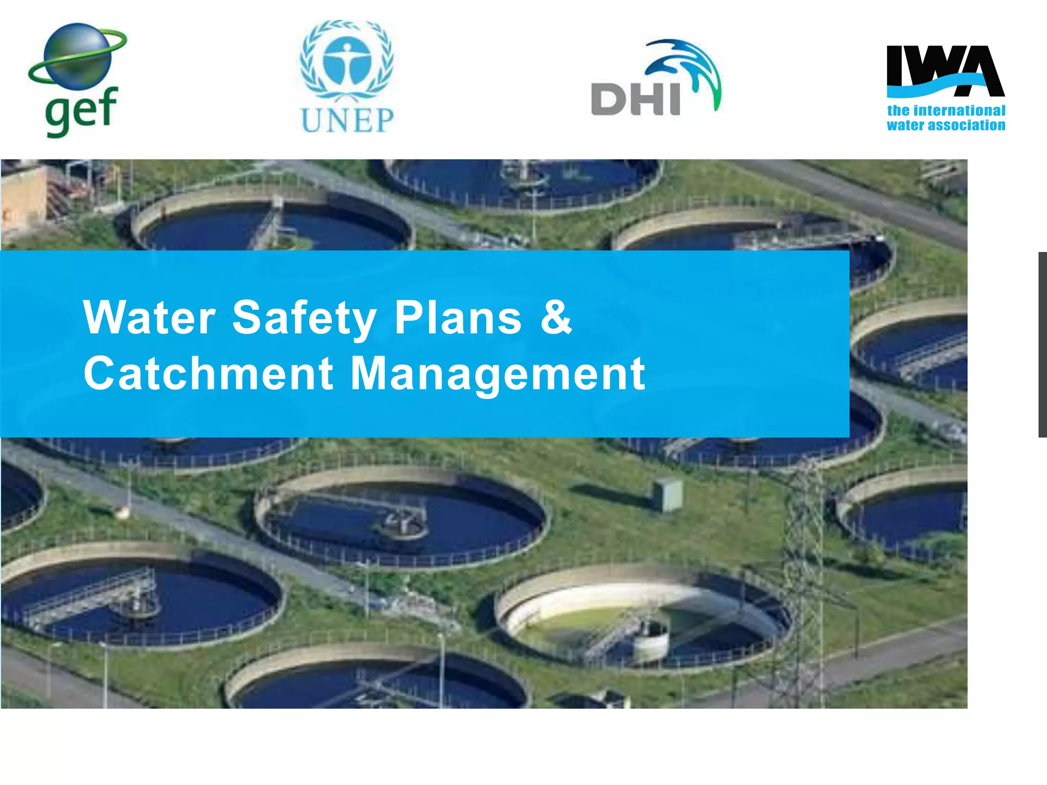 Water safety plans & catchment management | PPTX