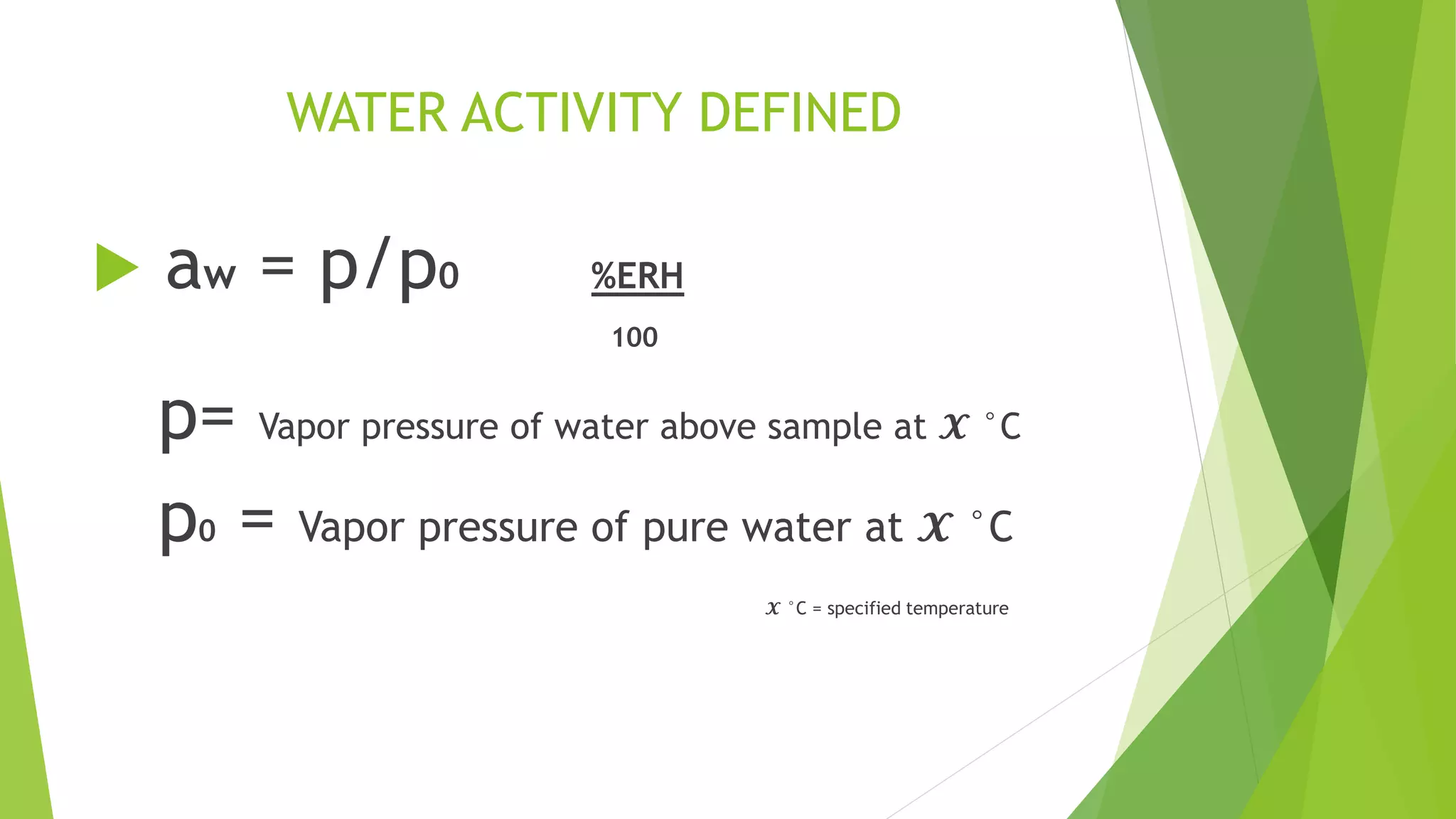 Water activity | PPTX | Chemistry | Science