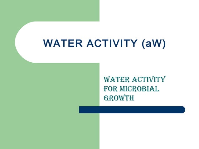 Water activity presentation | PPT | Biological Sciences | Science