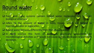 Water activity related to shelflife | PPTX
