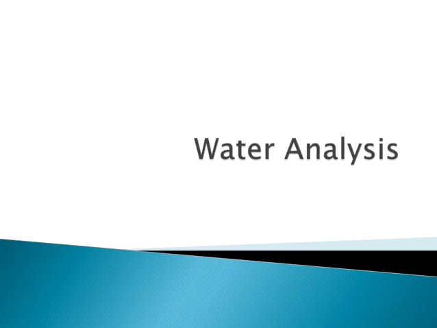 Water Analysis for Drinking Water | PPTX | Chemistry | Science