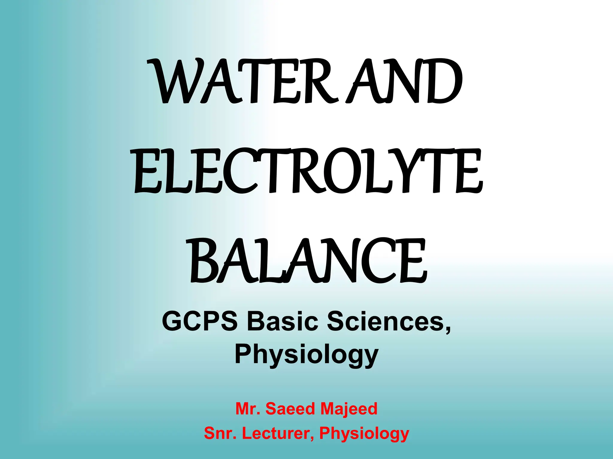 Water and electrolyte balance 2022 .pptx