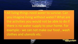 Water and its importance | PPTX