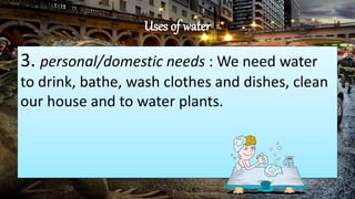 Water and its importance | PPTX