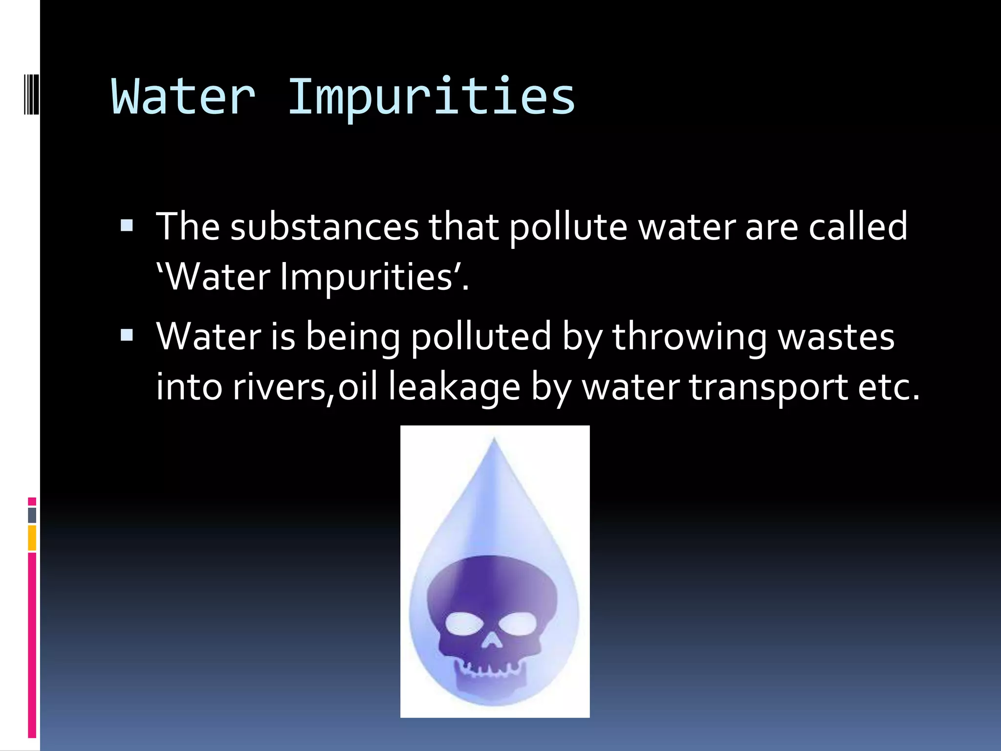 Water and its impurities | PPTX