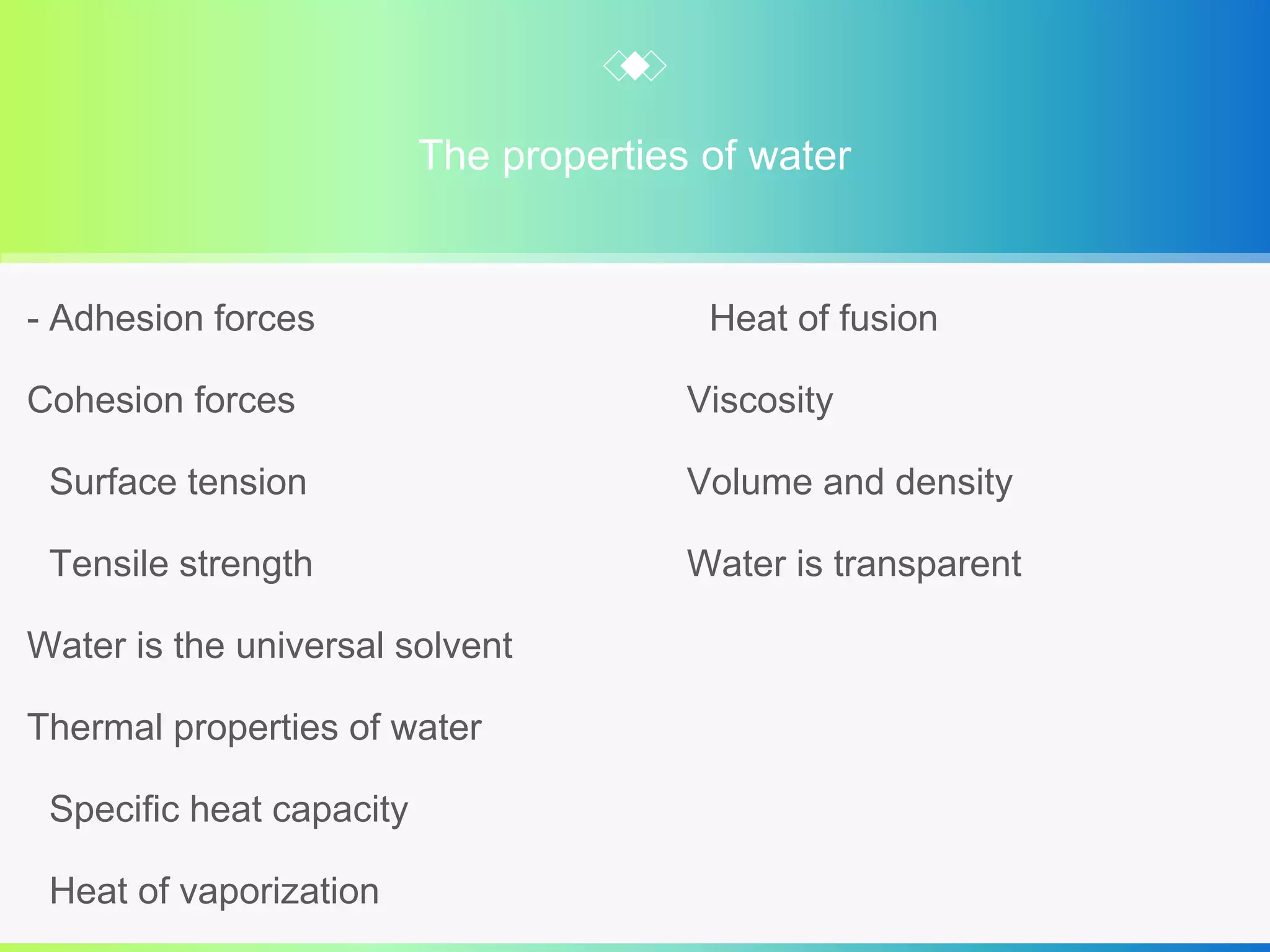 Water and its properties | PPTX