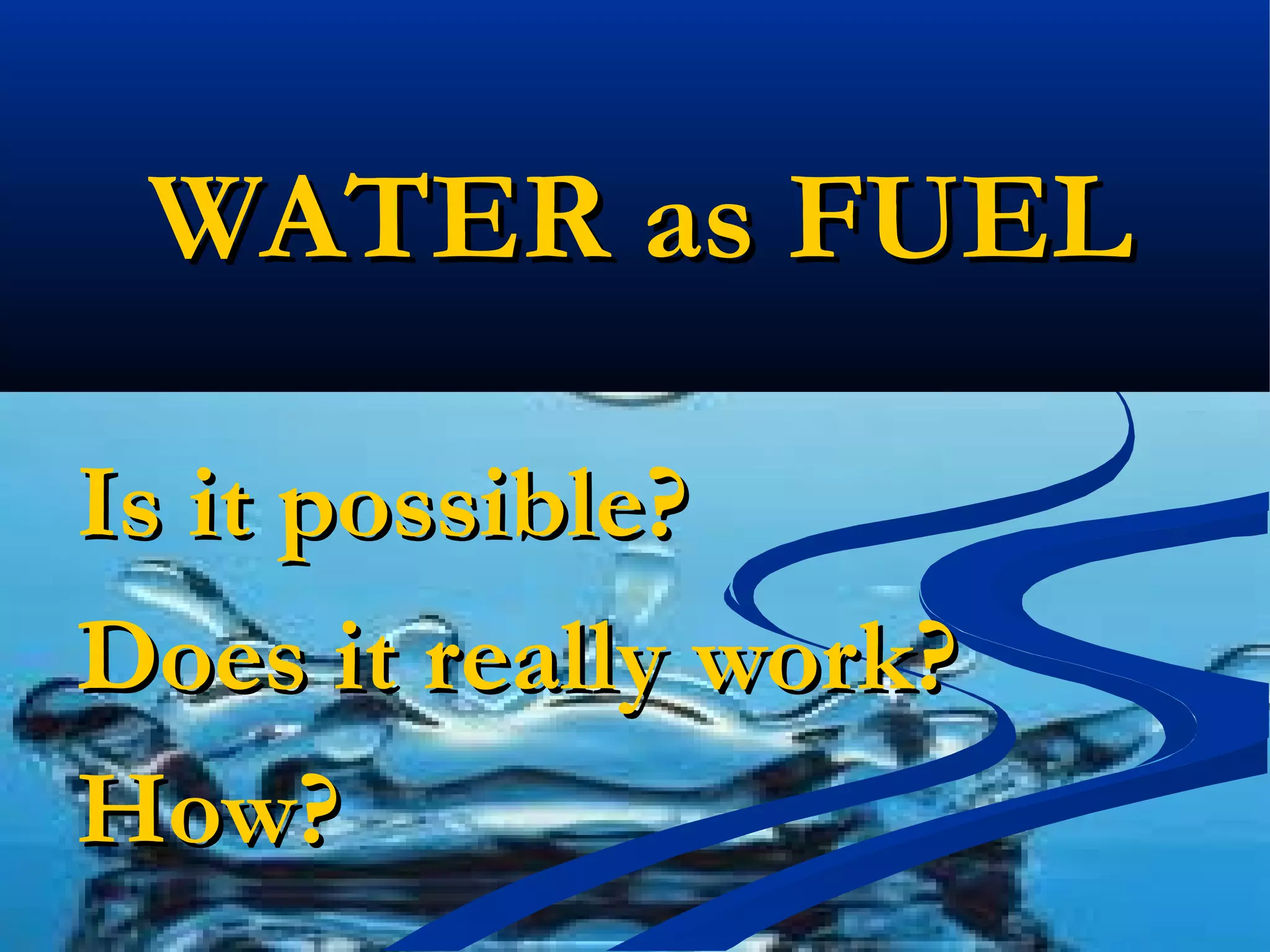 Water as fuel | PPT
