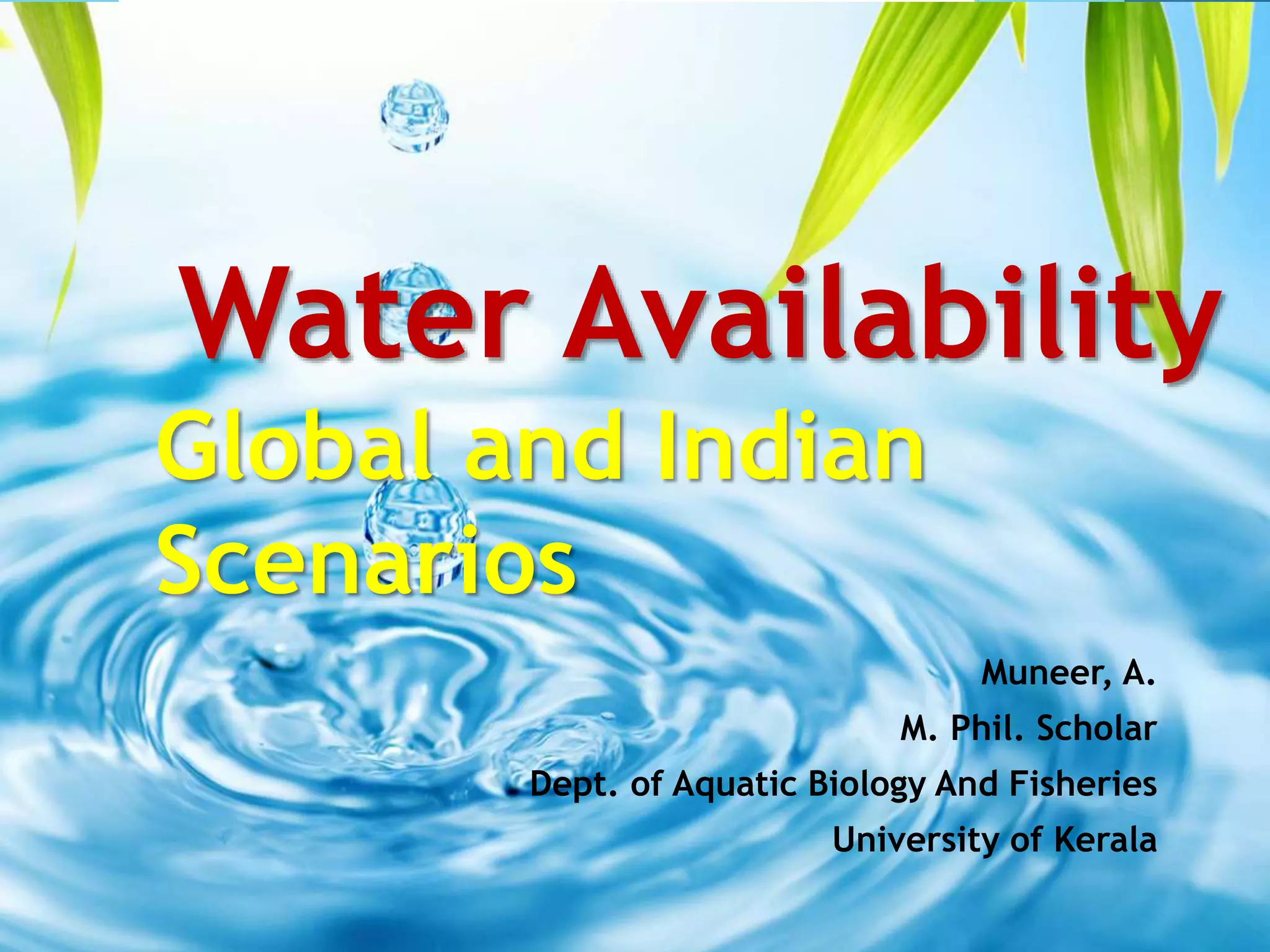 Water availability: global and indian scenarios | PPTX