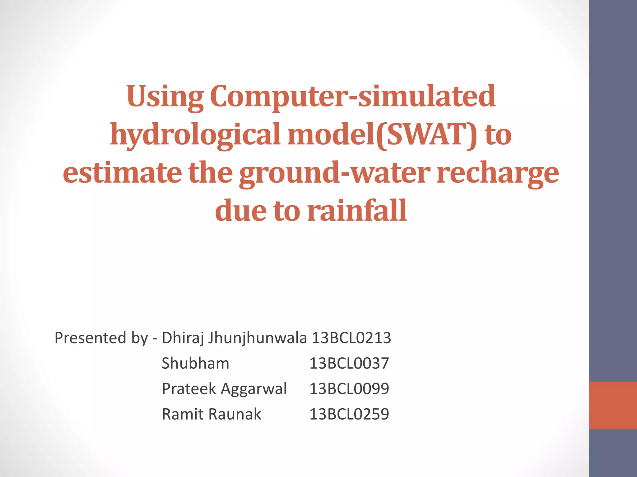 Using Computer-simulated hydrological model (SWAT) to estimate the ...