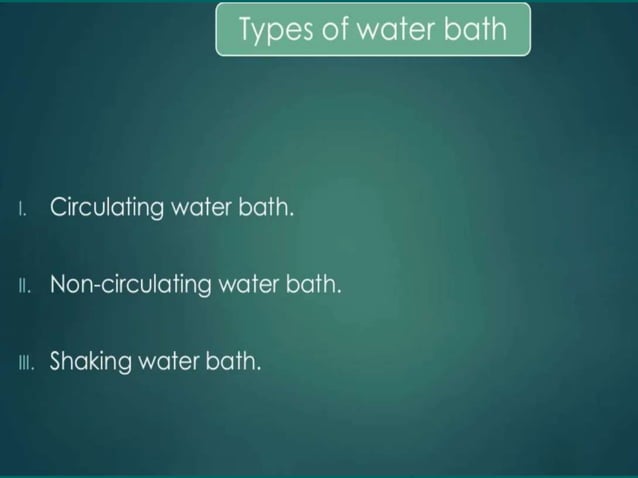 water bath.ppt water bath.pptwater bath.ppt