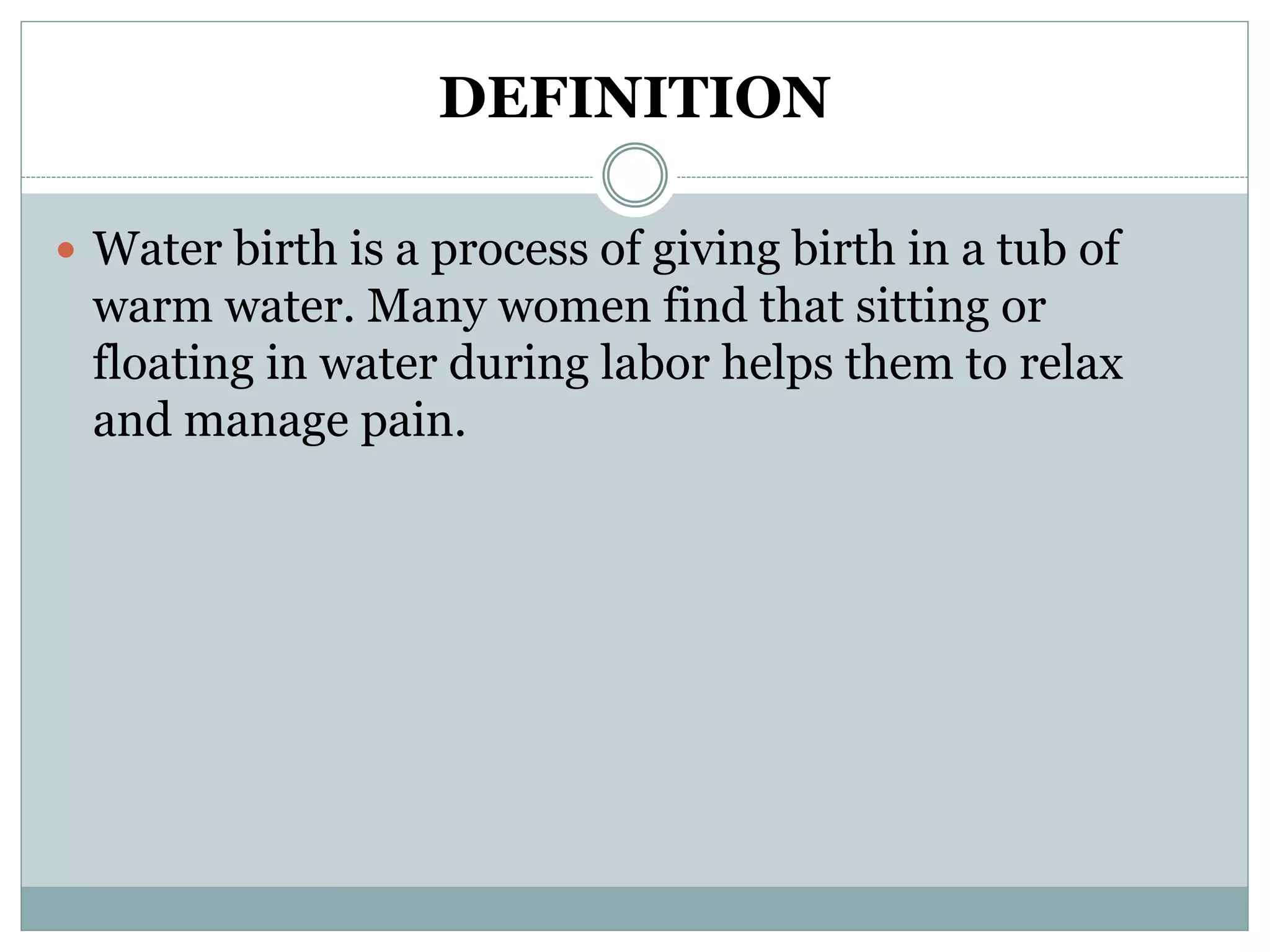 Water birth delivery PPT.pptx