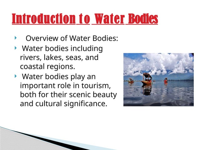 water bodies and their significance in travel & tourism 1122 (1).pptx