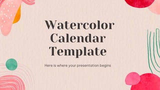 Watercolor Calendar Template by Slidesgo.pptx