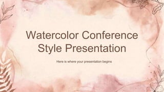 Watercolor Conference Style Presentation by Slidesgo.pptx