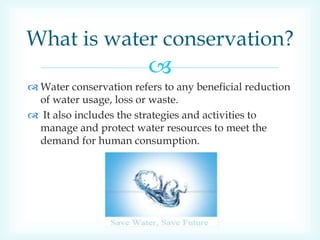 Water conservation | PPTX