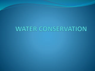 Water conservation | PPT