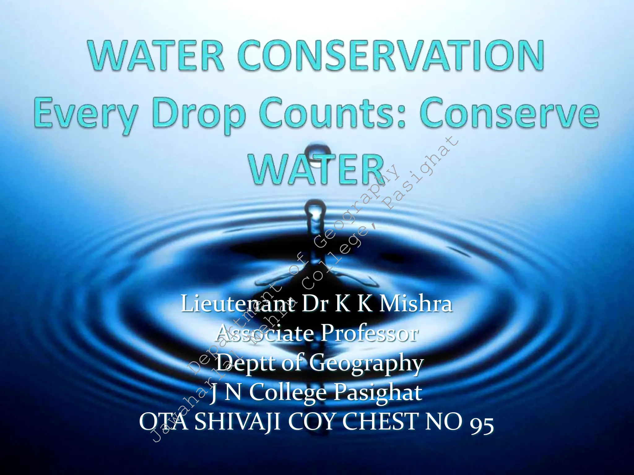 Water Conservation every drop count to conserve water | PPT