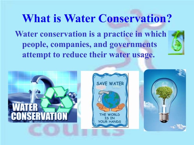 Water conservation ppt | PPTX | Home Appliances | Home & Garden