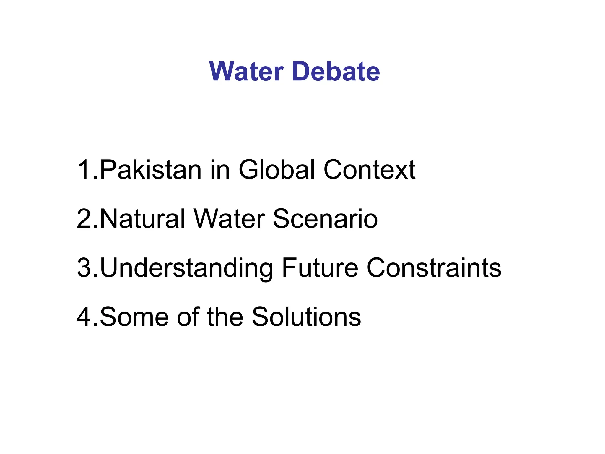Water Constrained Future of Pakistan.ppt