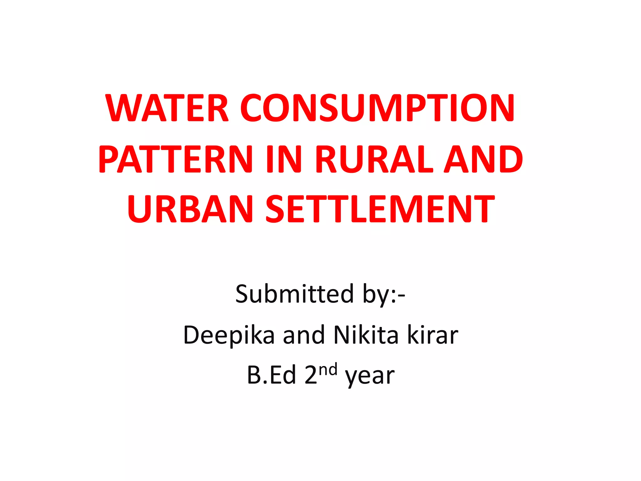 Water consumption pattern | PPTX