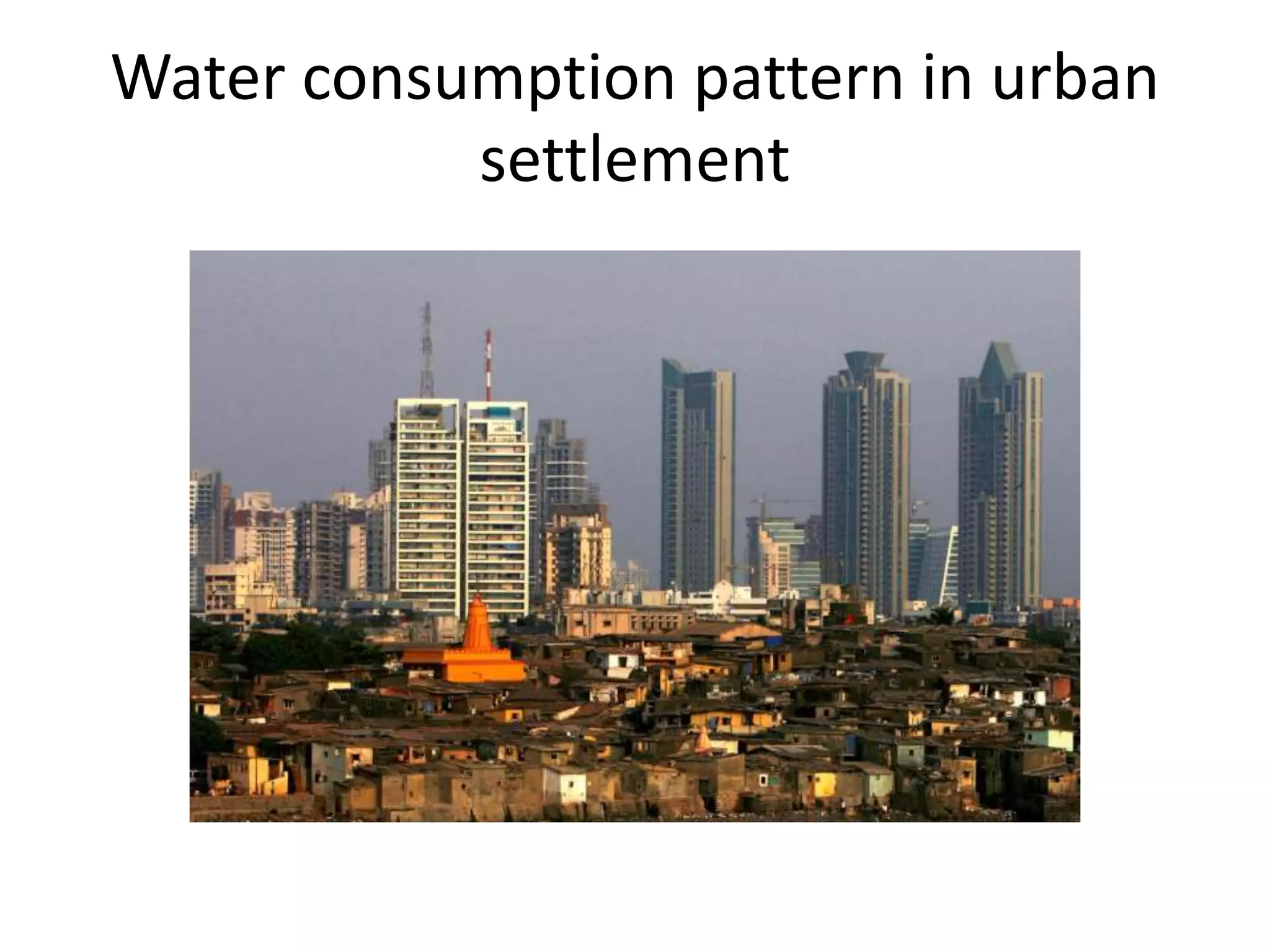 Water consumption pattern | PPTX