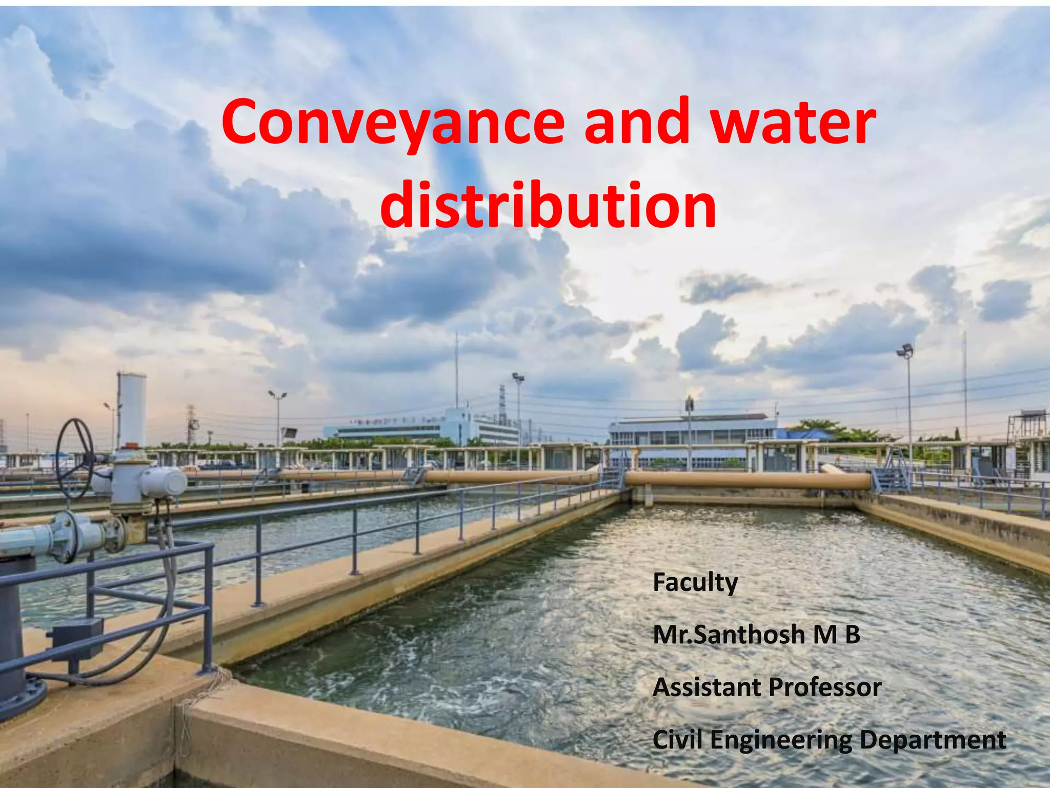 Water conveyance and distribution | PPTX