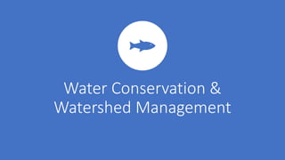 Water conservation & water management | PPTX