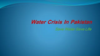 Water crisis In Pakistan / causes of water shortage / water problems in ...