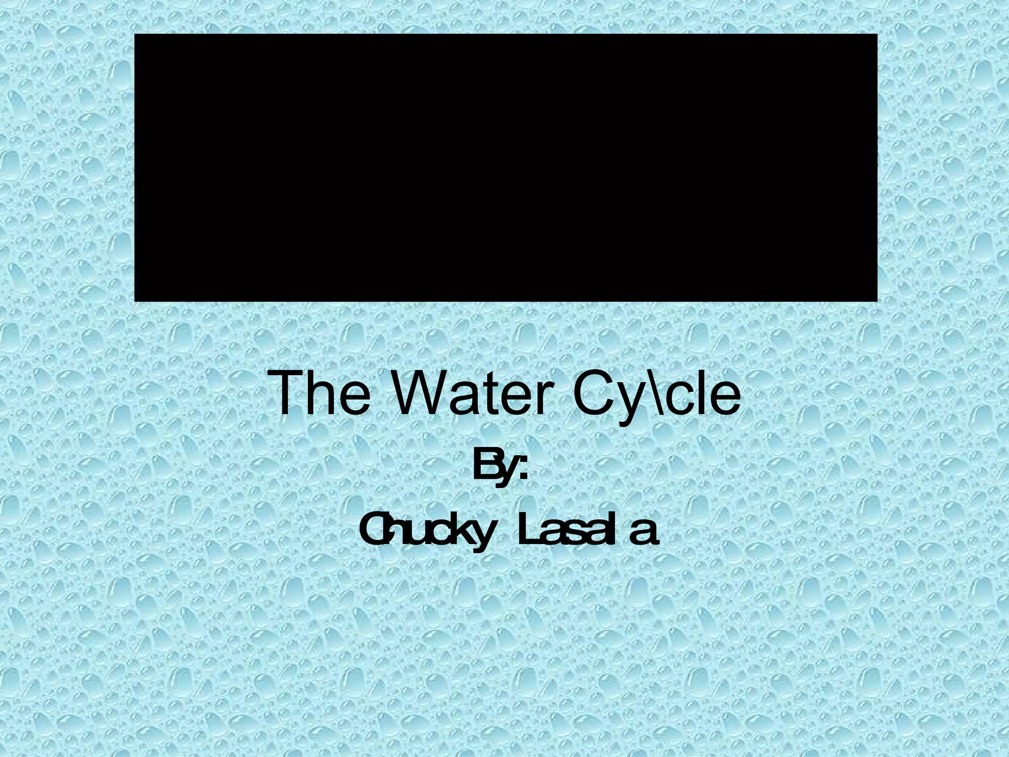 Water Cycle | PPT