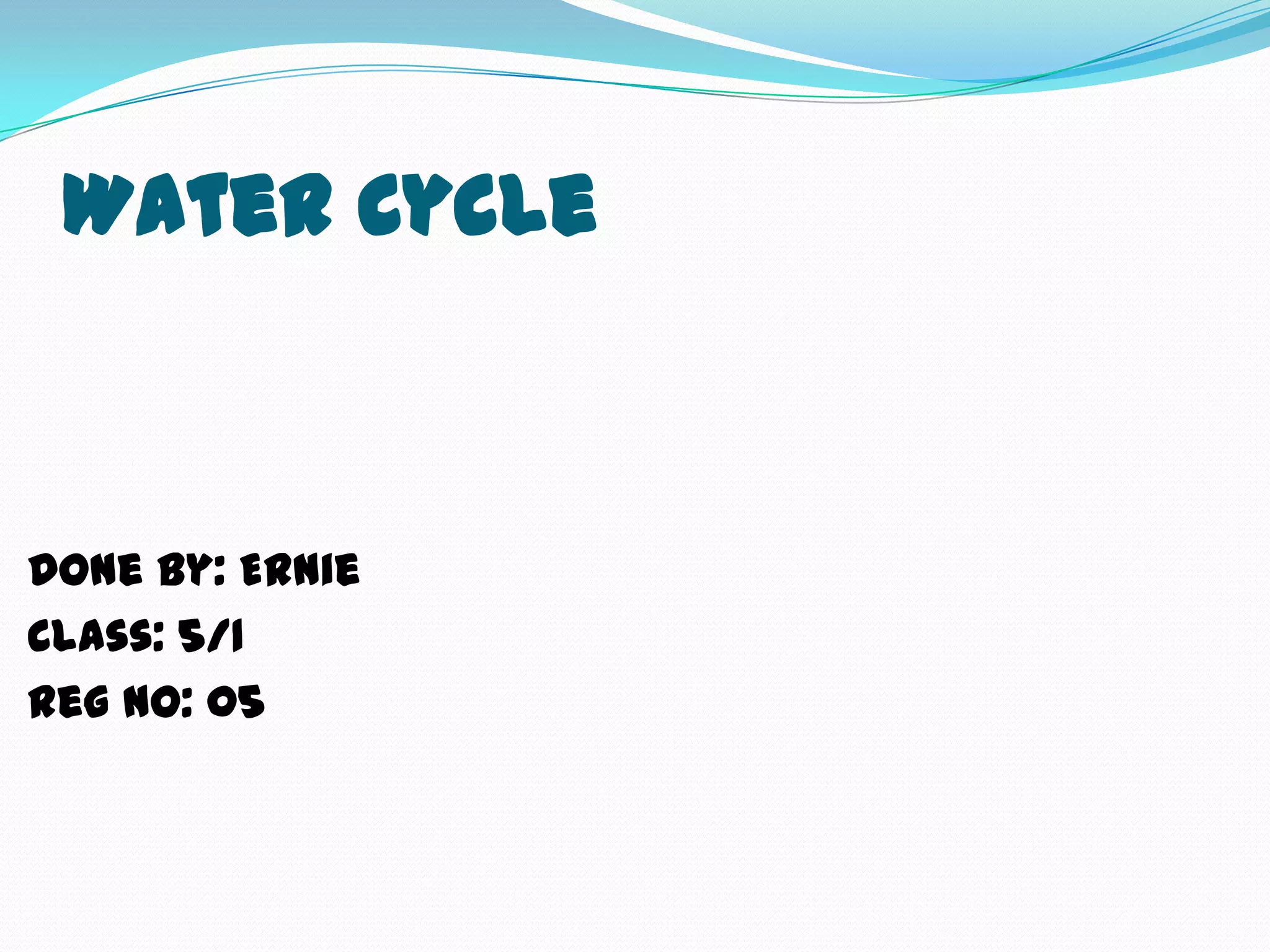 Water cycle | PPTX