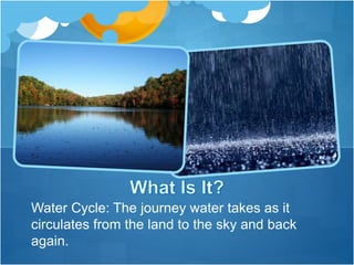 Water cycle | PPTX