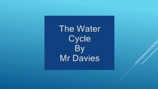 Water Cycle Song Cycle, ERES 7B, FALL2014 | PPT
