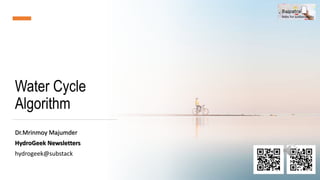 An Introduction to Water Cycle Algorithm | PPTX